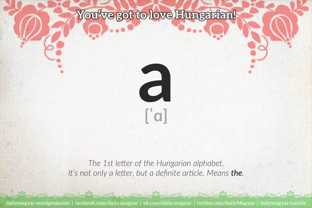 Mini language lesson #4: The Hungarian alphabet