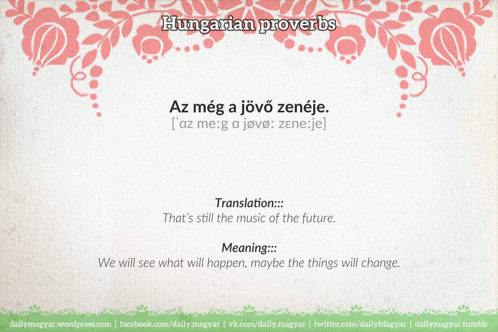 Mini language lesson #18: Hungarian proverbs, sayings vol.4 - Daily ...